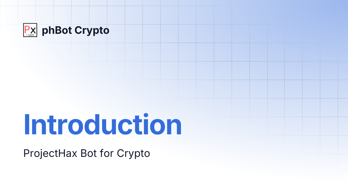Introduction Phbot Crypto